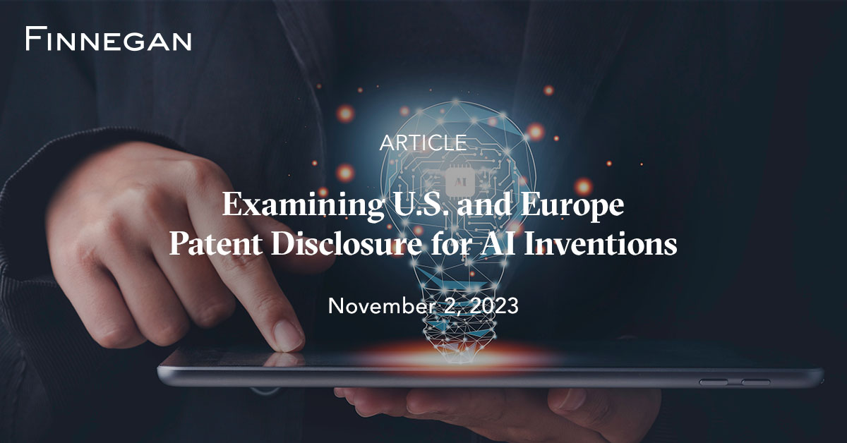 Examining U.S. and Europe Patent Disclosure for AI Inventions ...