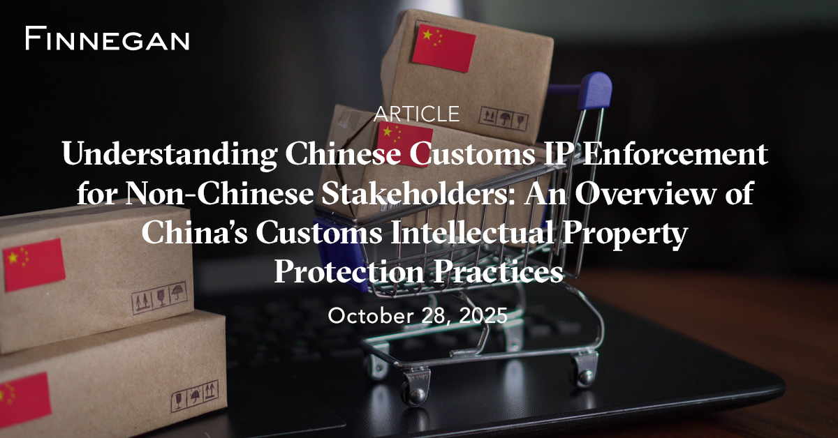 Understanding Chinese Customs IP Enforcement for Non-Chinese ...