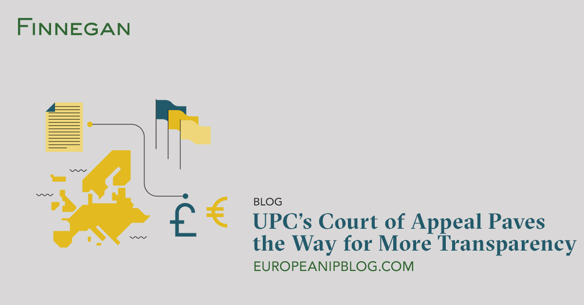 UPC’s Court of Appeal Paves the Way for More Transparency | Finnegan ...