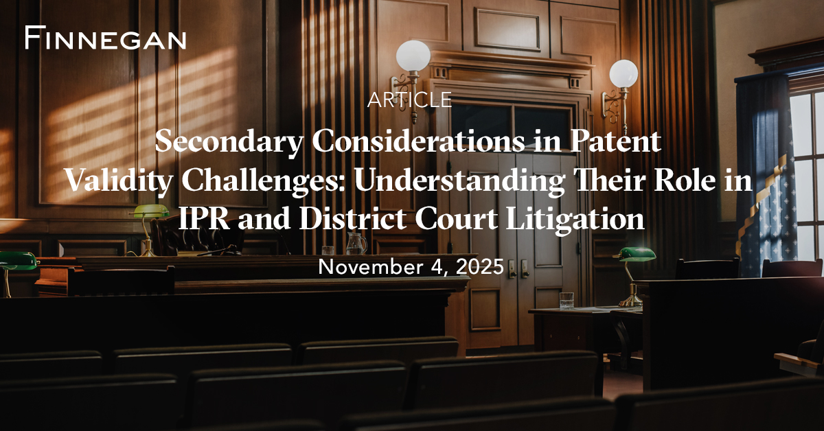 Secondary Considerations in Patent Validity Challenges: Understanding ...