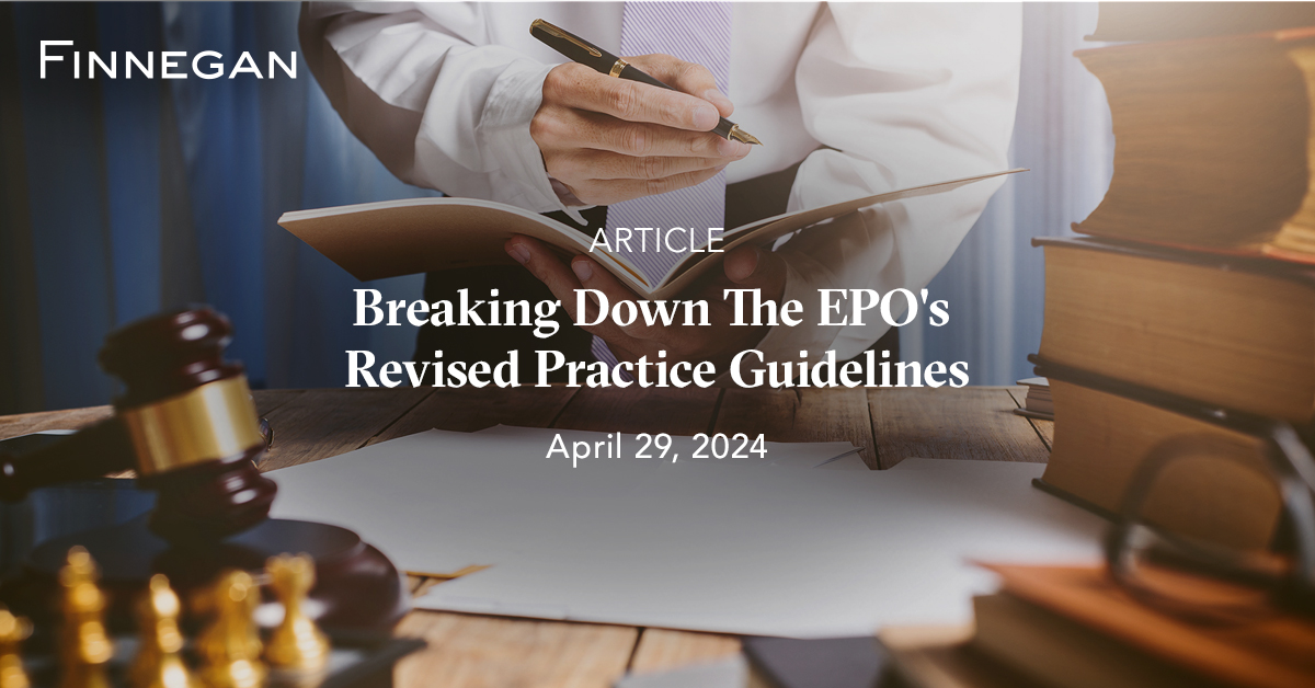 Breaking Down the EPO's Revised Practice Guidelines | Articles ...