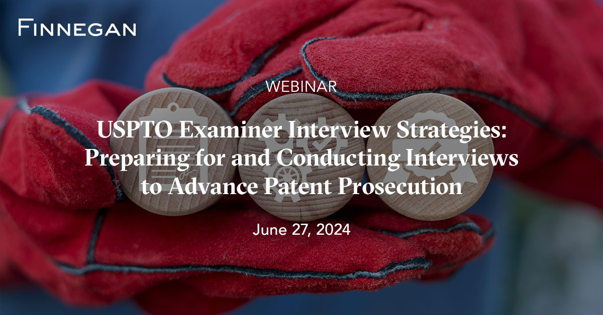 USPTO Examiner Interview Strategies: Preparing for and Conducting ...