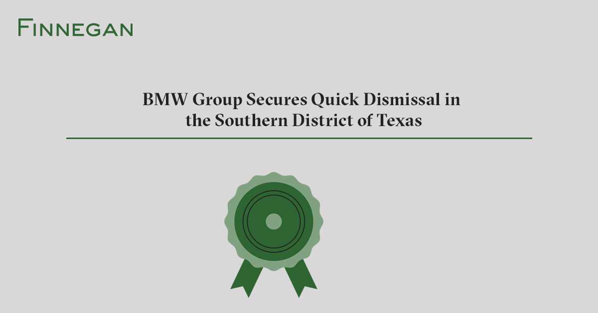 BMW Group Secures Quick Dismissal in the Southern District of Texas ...