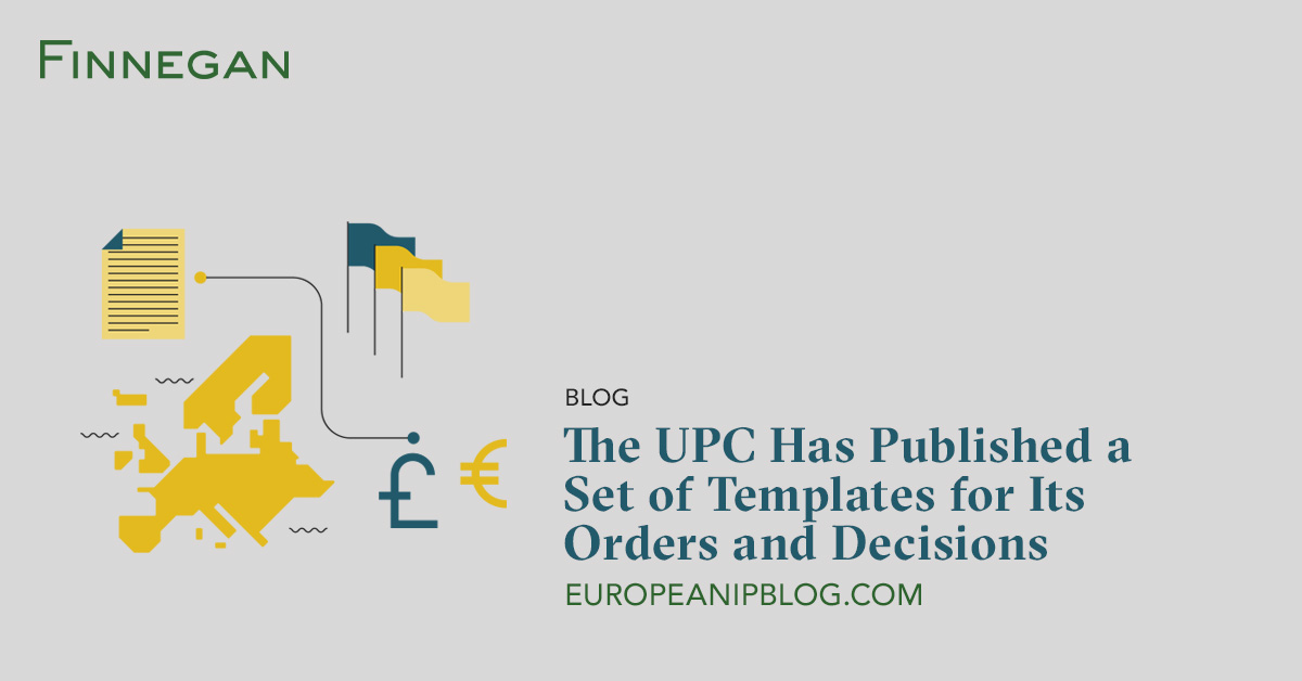 The UPC Has Published a Set of Templates for Its Orders and Decisions ...