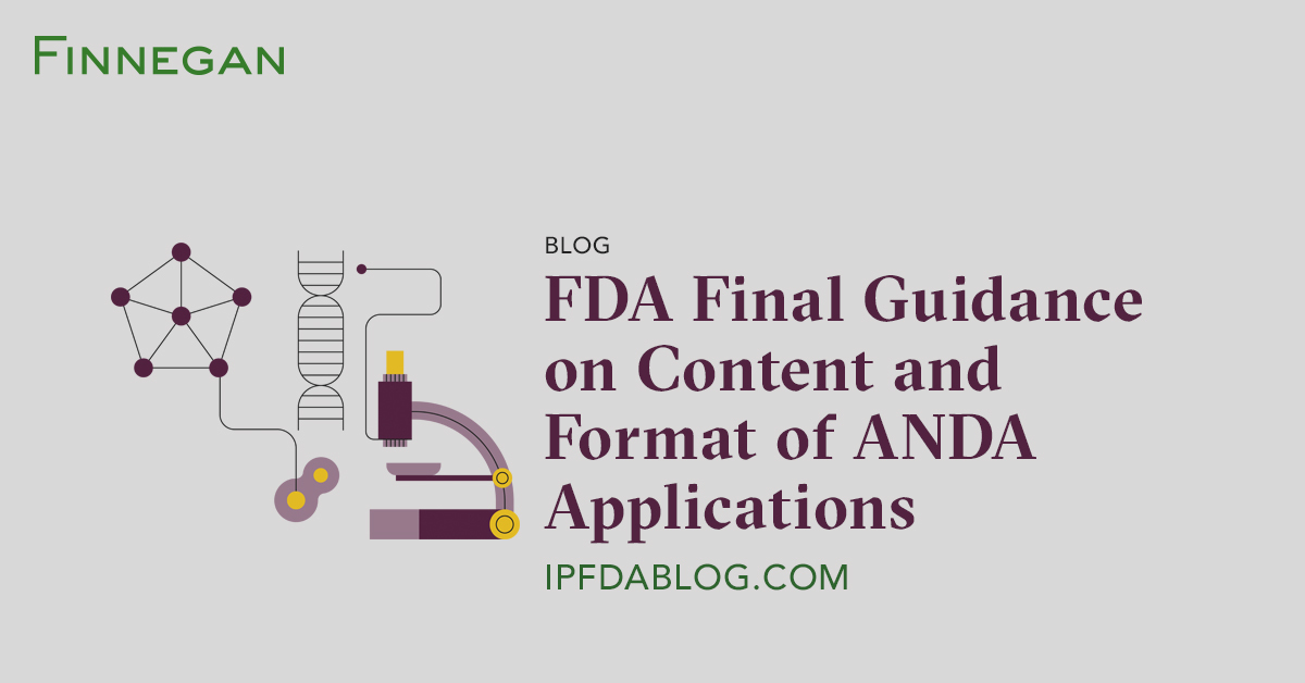 FDA Final Guidance on Content and Format of ANDA Applications | IP FDA ...